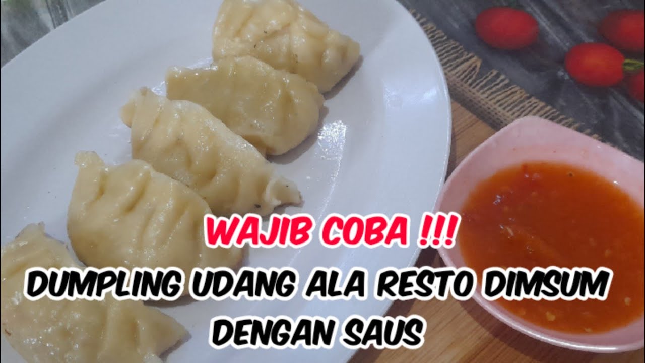 hari minggu kita buat dumpling udang || dimsum udang || saus dimsum ...