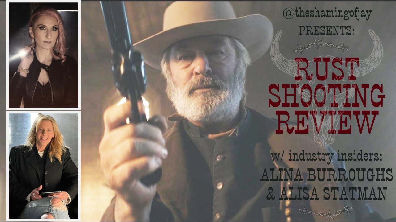 Rust Movie Shooting Review With Alina Burroughs and Alisa Statman - YouTube