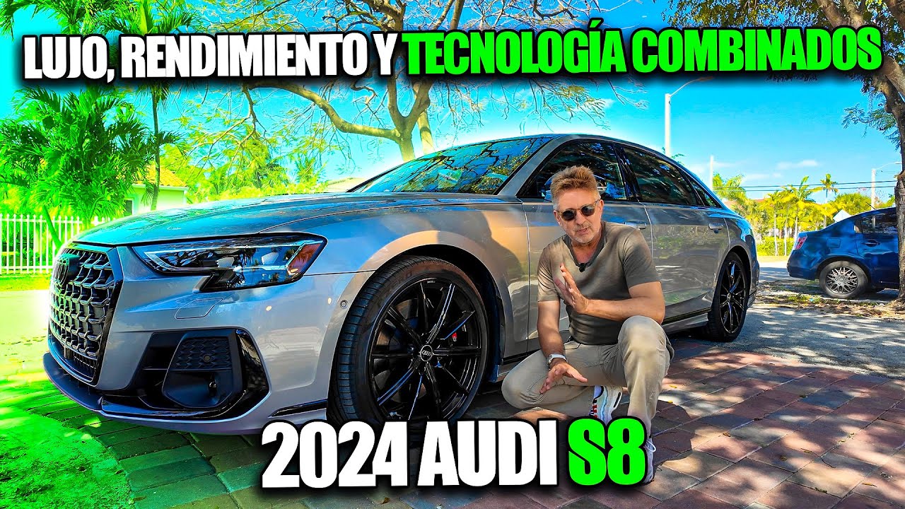 2024 Audi S8 ¿El mejor auto del mundo? - YouTube