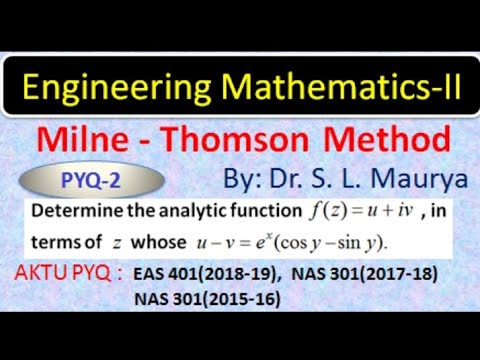 Milne-Thomson Method || PYQ 2 || Complex Analysis || AKTU (BAS203) || Dr S L Maurya - YouTube