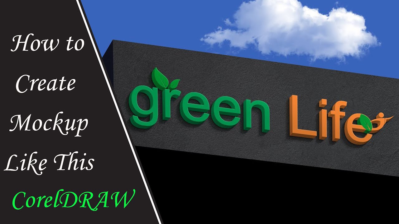 How to Create Green Life Logo Mock up File - CorelDRAW | Create a 3d ...