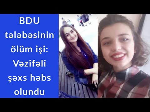 BDU tələbəsinin ölüm işi: Vəzifəli şəxs həbs olundu