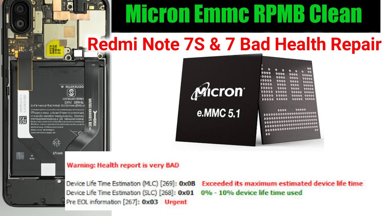 Redmi Note 7 & Note 7S Emmc Bad Health Repair | Micron Emmc RPMB Clean Process A To Z - YouTube