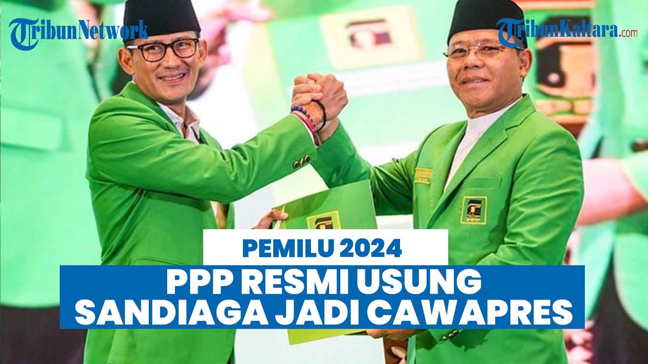 PPP Resmi Usung Sandiaga Uno Jadi Bakal Cawapres 2024, Tokoh yang Cocok ...