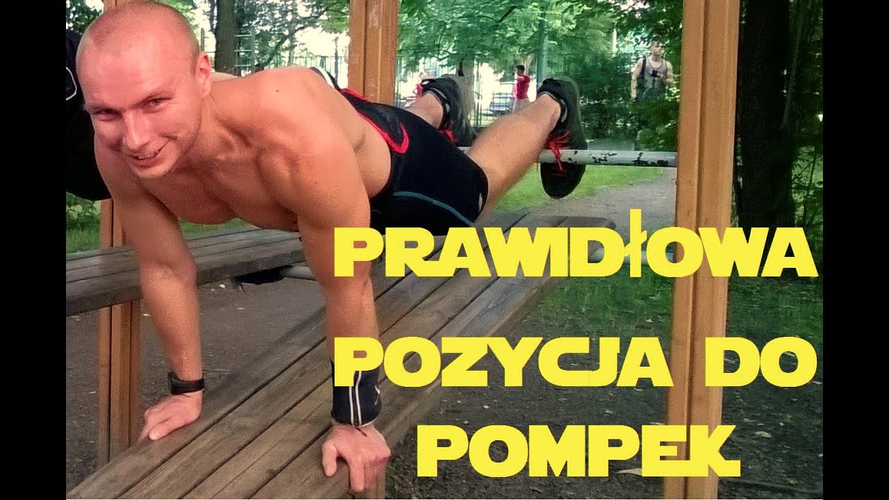 Pompki od Zera 3 Prawidłowa pozycja do pompek, plank i "ściskanie ziemi ...