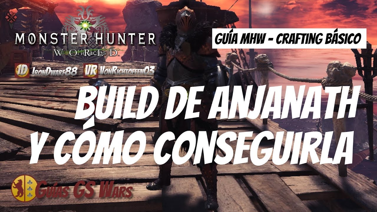 Cómo Conseguir SET de ANJANATH | Guía Monster Hunter World - YouTube