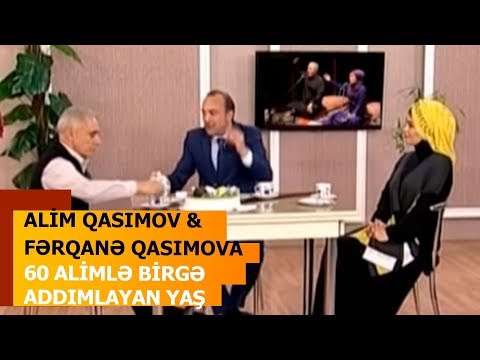 Alim Qasımov və Fərqanə Qasımova — 60 Alimlə Birgə Addımlayan Yaş | Film | Elçin Cahangirli