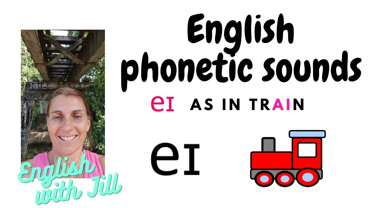 eɪ as in train, British English Pronunciation of the Phonetic Alphabet ...