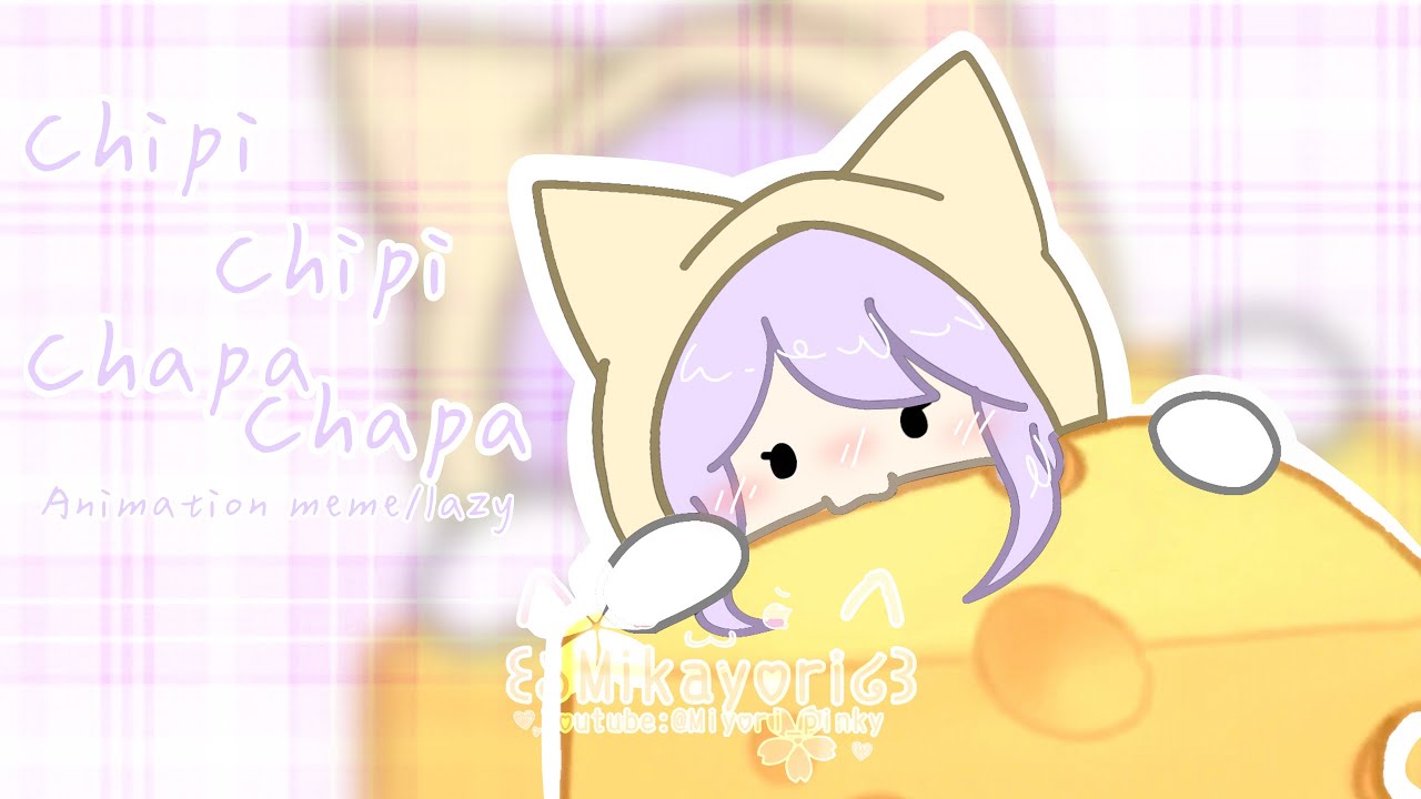 Chipi chipi chapa chapa meme//Animation//Oc - YouTube