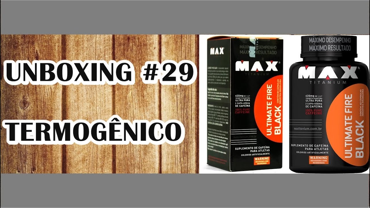UNBOXING #29 - Madrugão Suplementos: Termogênico Max Titanium (Ultimate ...