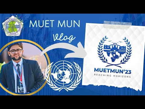 #MUET MUN 2023 | Everything you need to know... - YouTube
