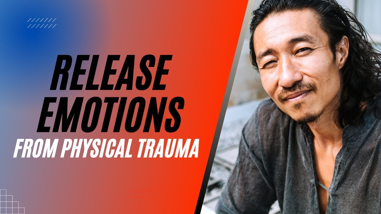 How to release emotions from physical trauma? - YouTube