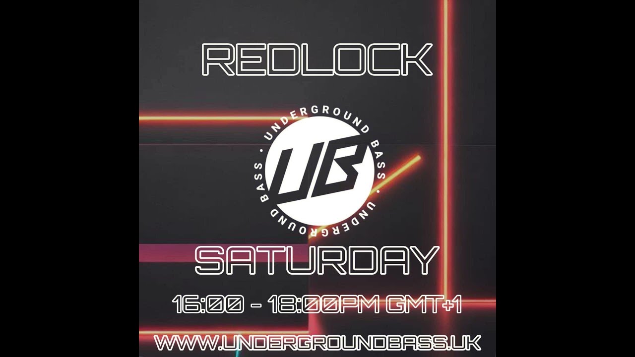 Dj Redlock Live on Underground Bass Uk Radio 4 - 6pm Saturday 5th August 2023 - YouTube