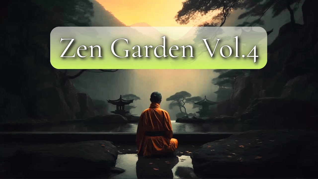 Relaxing Zen Garden Music for Meditation & Focus | Relaxing Music Vol ...