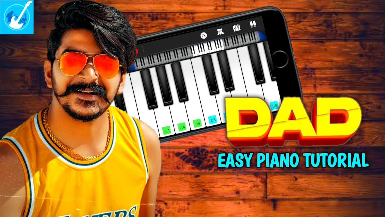 🔥GULZAAR CHHANIWALA : Dad || EASY PIANO TUTORIAL|| GULZAR CHHANIWALA ...