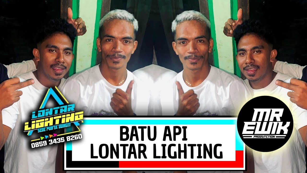 DJ BATU API - [ MR EWIK X LONTAR LIGHTING ] - YouTube