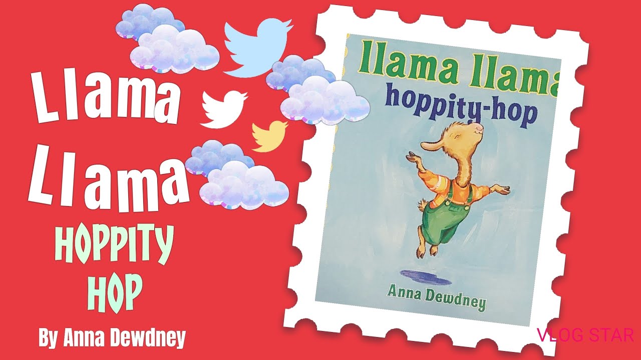 Kids book read out loud: LLAMA LLAMA HOPPITY-HOP - YouTube