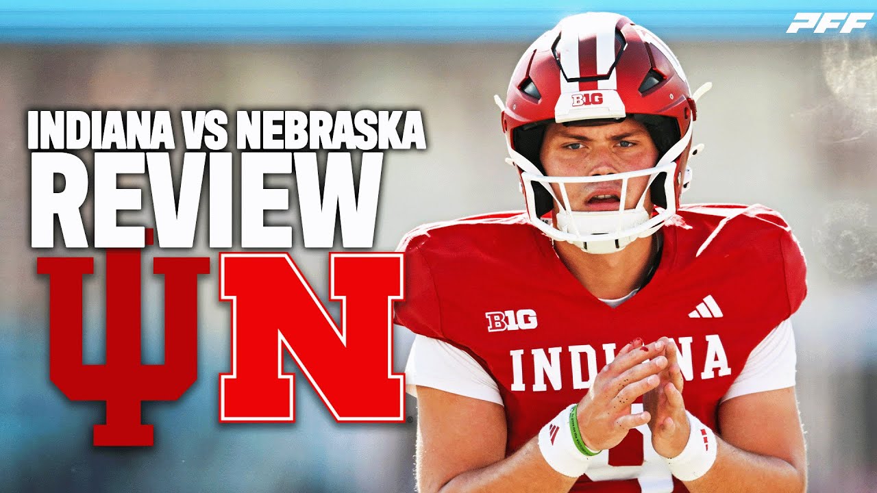 Nebraska vs. Indiana Review | PFF Grade Release Show - YouTube