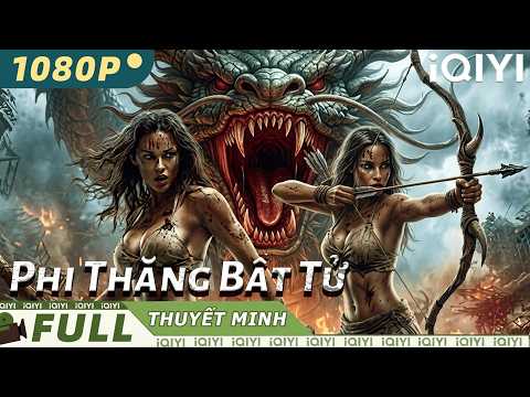 【Thuyết Minh】Phi Thăng Bất Tử🐉Nghèo xuyên thời thần thú, luyện đan nghịch thiên🔥| iQIYIMovieVietnam