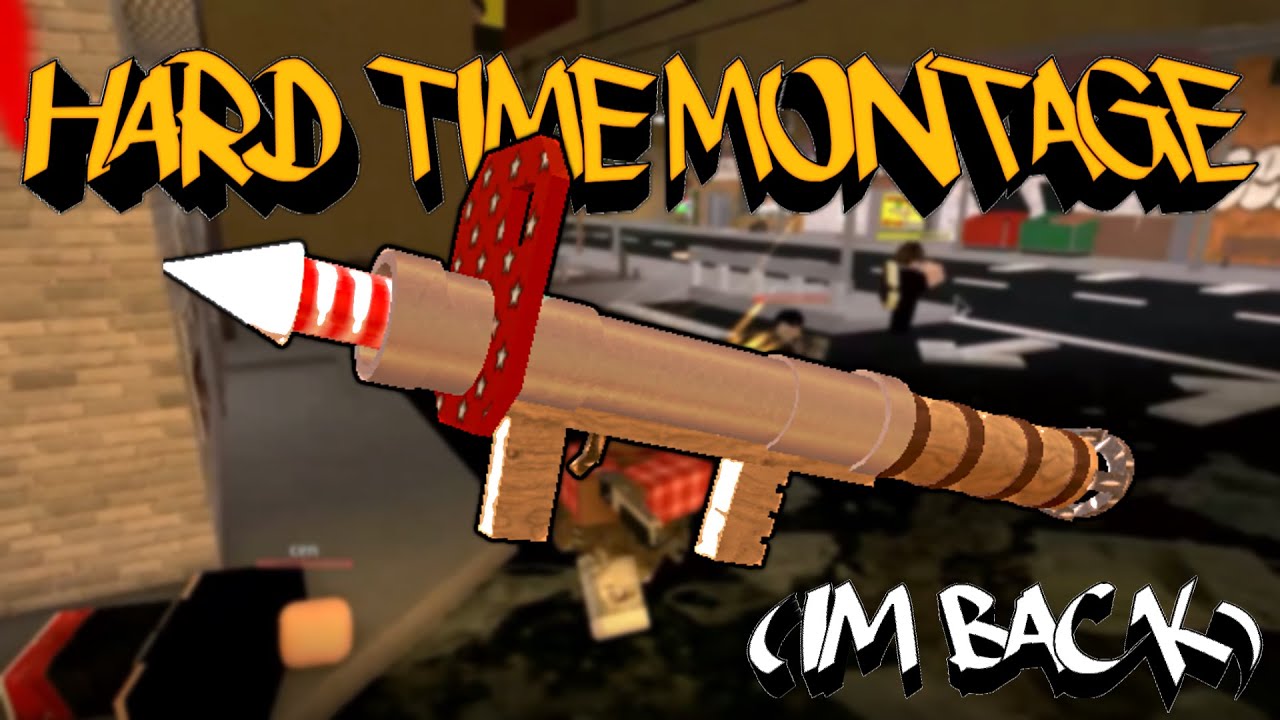 HARD TIME ROBLOX MONTAGE #3 (IM BACK) - YouTube