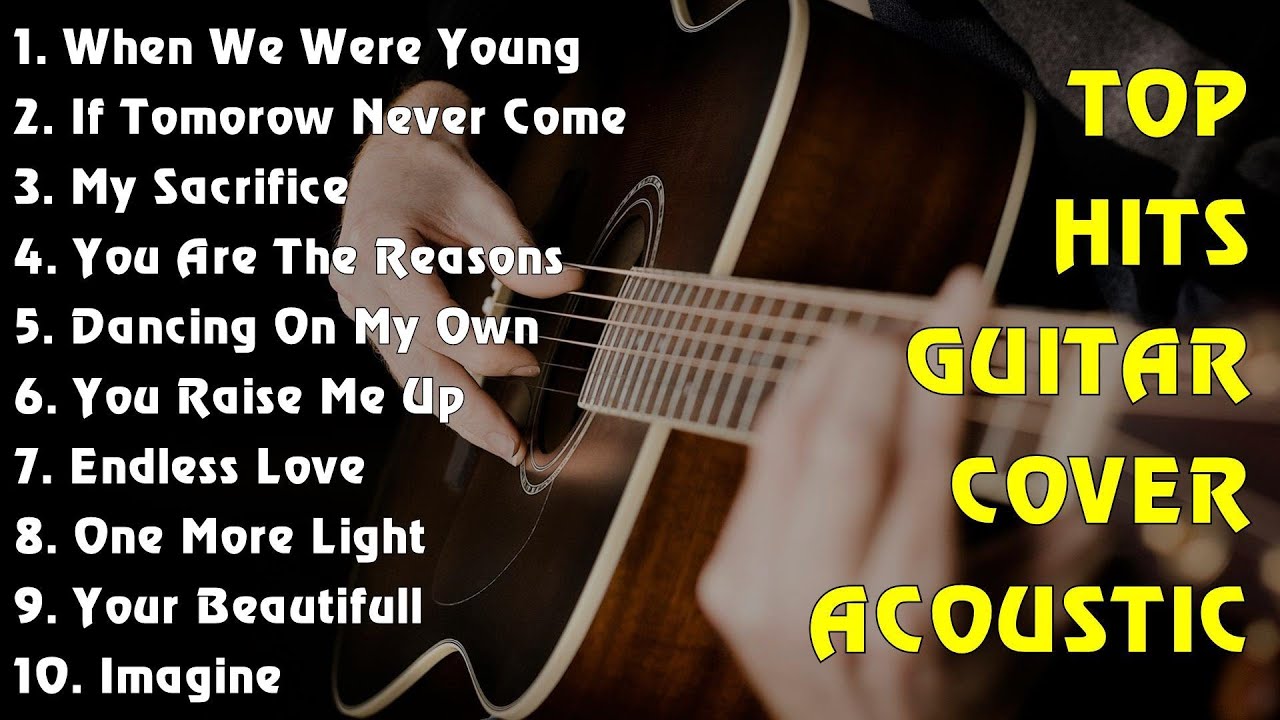 TOP HITS GUITAR COVER ACOUSTIC - YouTube