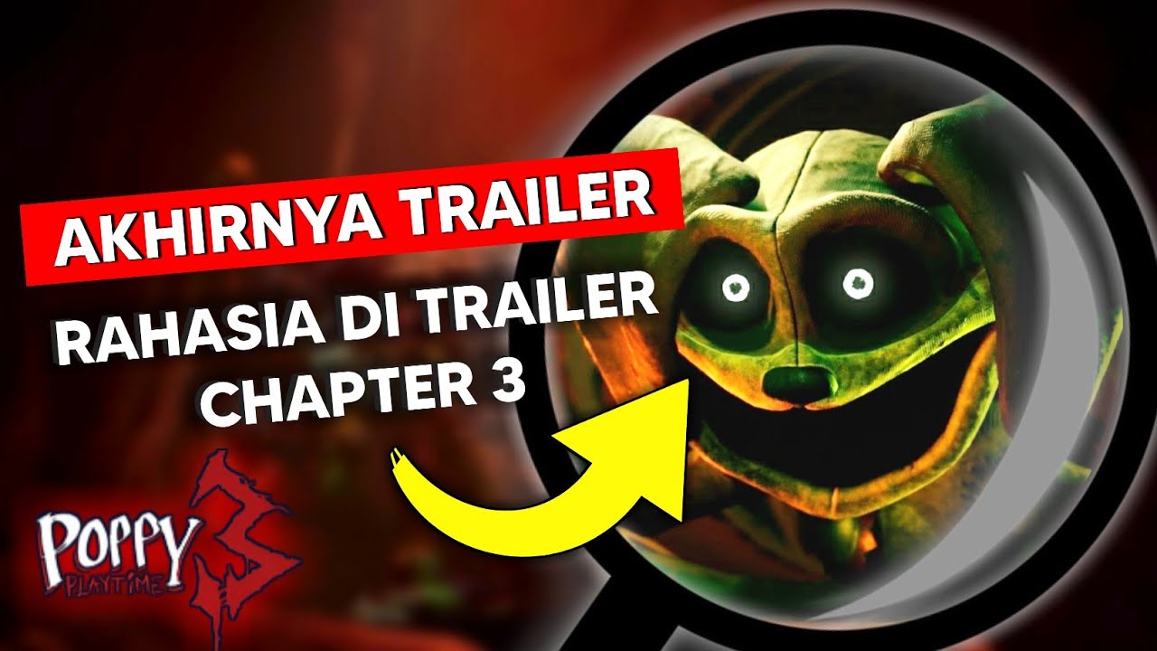AKHIRNYA TRAILER CHAPTER 3, SEMUA RAHASIA DI TRAILER !!! Analisis ...