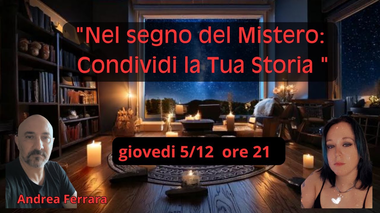 Nel segno del mistero. condividi la tua storia! - YouTube