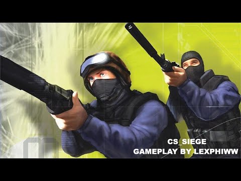 Counter Strike : Condition Zero Gameplay [Map: (cs_siege)] - YouTube