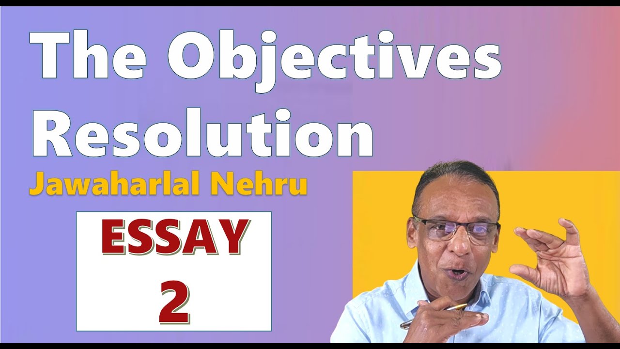 THE OBJECTIVES RESOLUTION - Jawaharlal Nehru - ESSAY 2 - with MALAYALAM ...