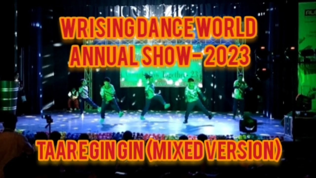 Taare Gin Gin Remix | At Wrising Dance World Annual Show| Mathabhanga ...