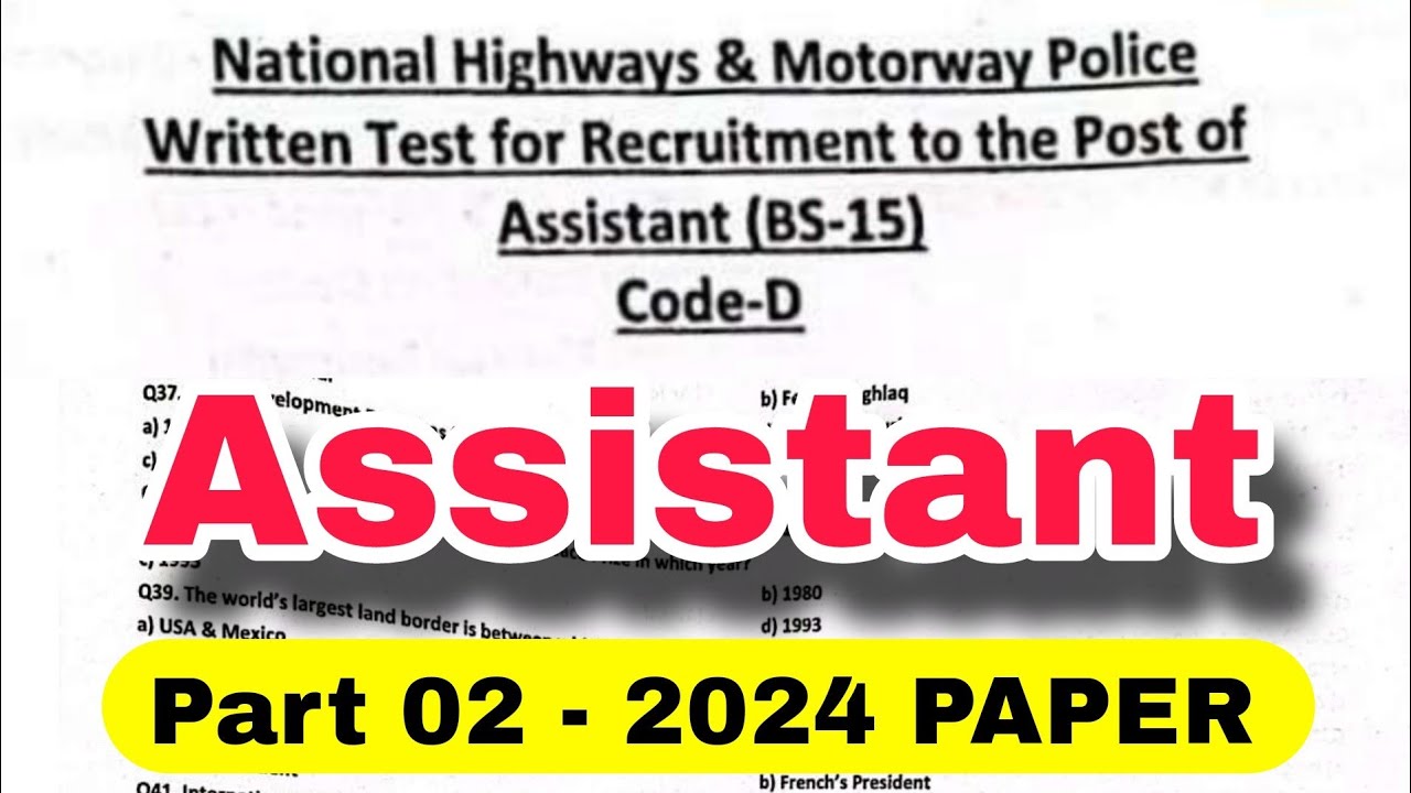 Assistant paper Motorway Police part 02 | solved test 12-07-2024 | NHMP ...