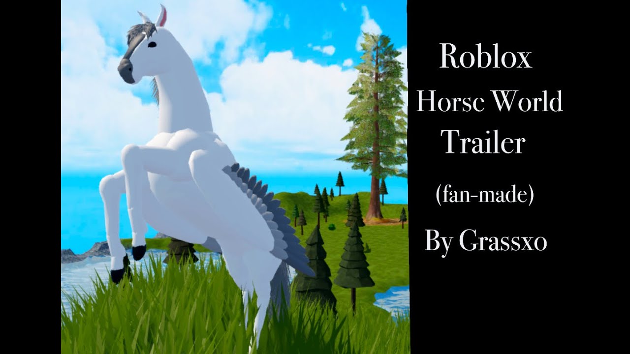 Roblox: Horse World (fan-made trailer) - YouTube