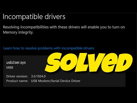 Usb2ser.sys Incompatible Driver Removal In Memory Integrity | Core Isolation