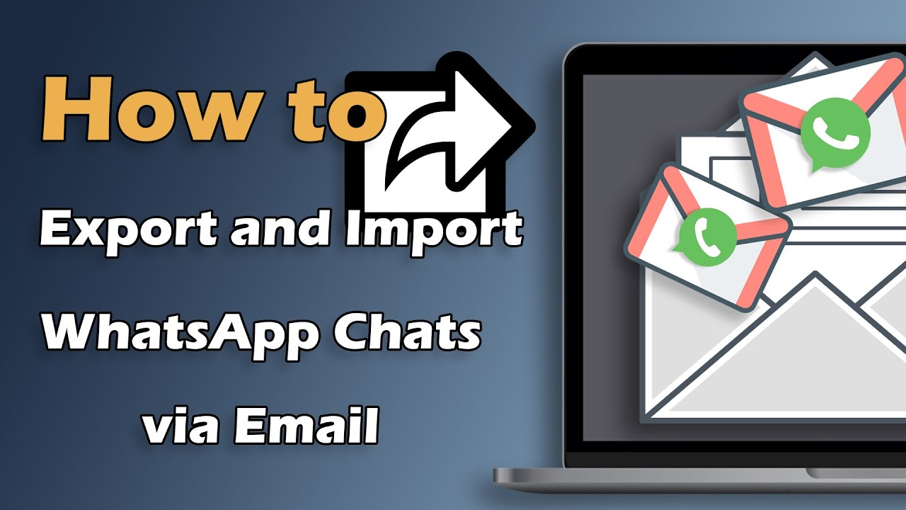 How To Export And Import WhatsApp Chat Via Email Import Exported WhatsApp Chat YouTube how-to-export-and-import-whatsapp-chat-via-email-import-exported-whatsapp-chat-youtube
