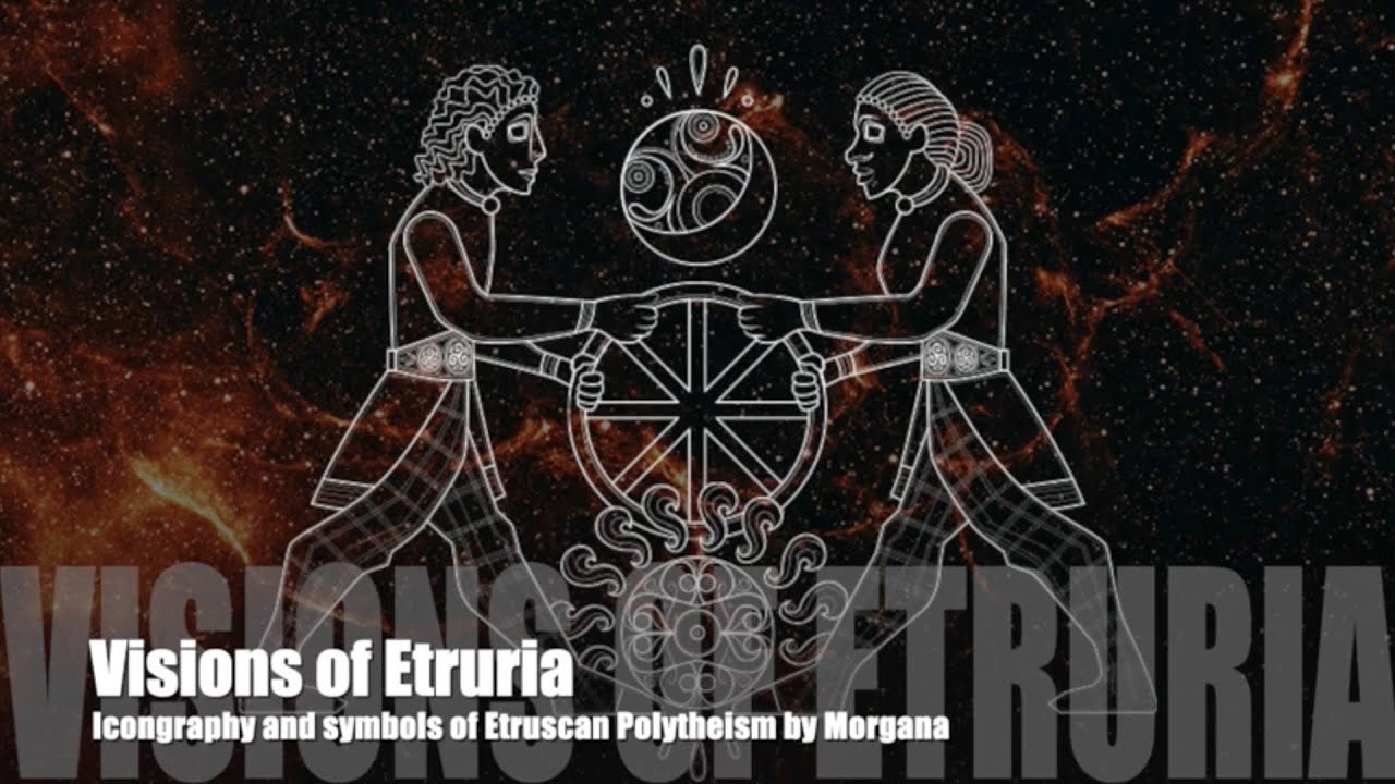 Visions of Etruria: Iconography and symbols of Etruscan Polytheism ...