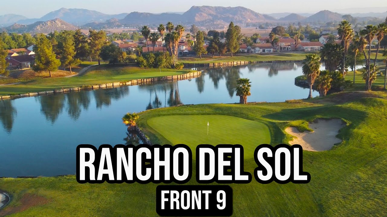 The BEST GREENS I’ve Played All Year! | Rancho Del Sol FRONT 9 Course ...