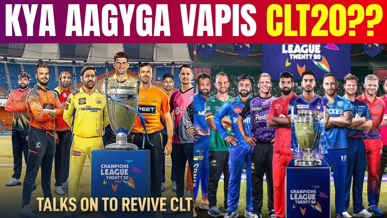 क्या वापसी कर रही है Champions League T20? | CLT20 Latest Update - YouTube