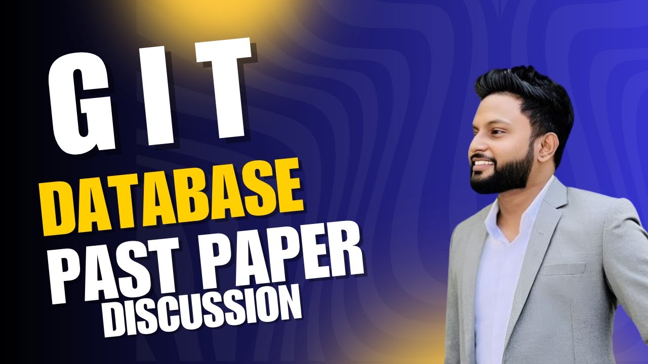 GIT - Database Past Paper Questions - YouTube