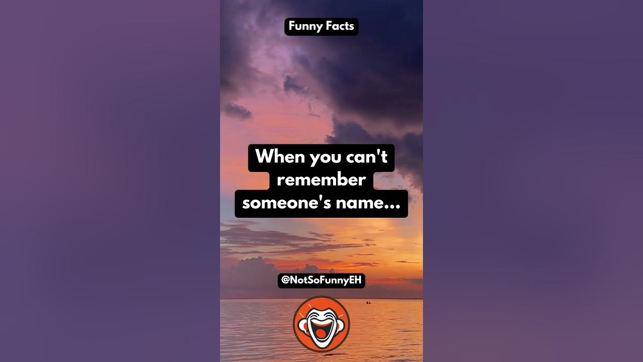 When You Cant Remember Someones Name Shorts Youtube