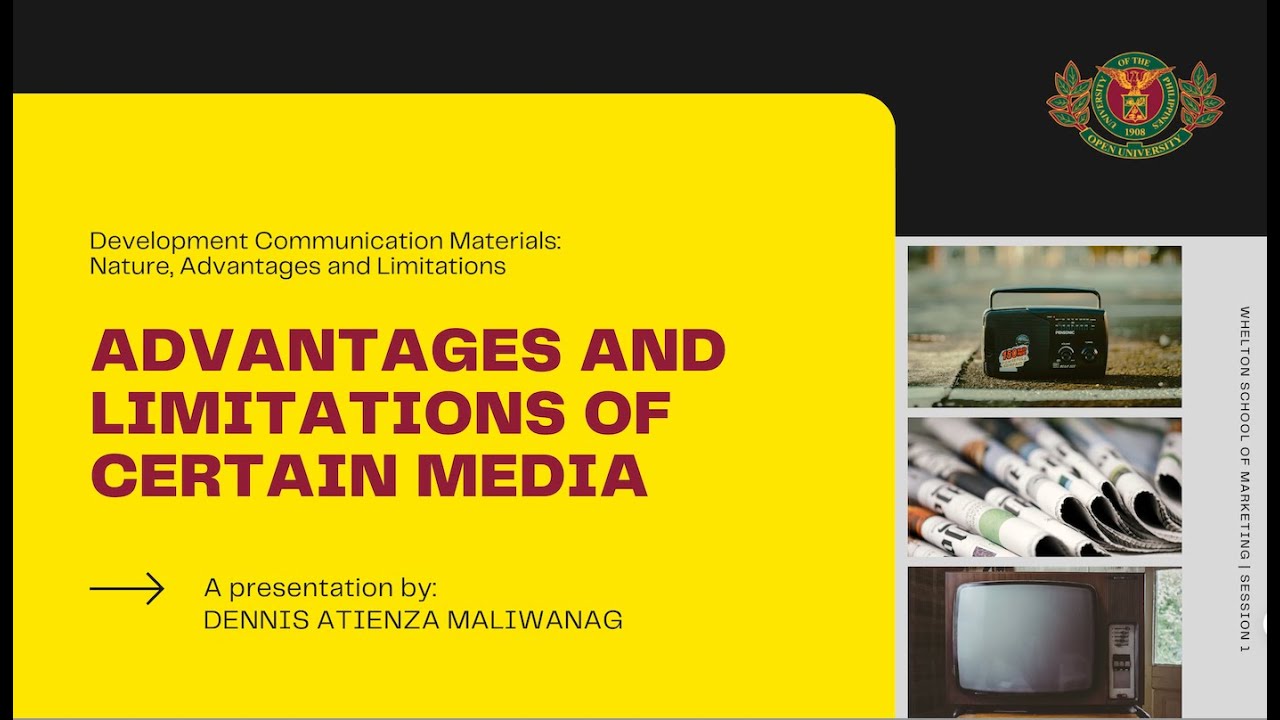 Advantages and Limitations of Certain Media - YouTube