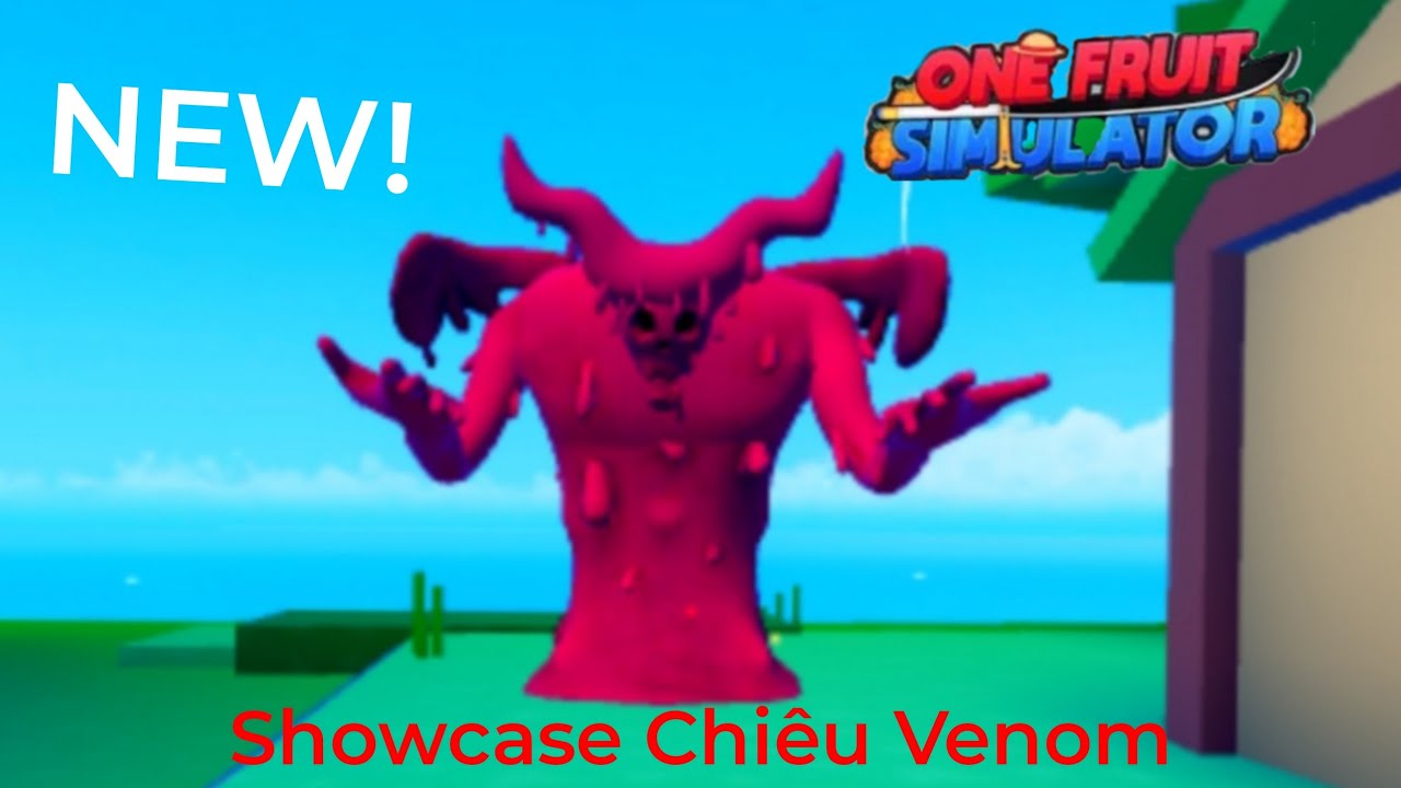 Ăn Và Show Chiêu Trái Venom Vừa Được Thêm Vào Bản Cập Nhật Sea 3 Trong ...