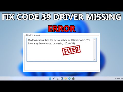 How to Fix Code 39 Driver Error Windows 11 or 10 | Fix Error Code 39 Windows 10/8/7 (2023)