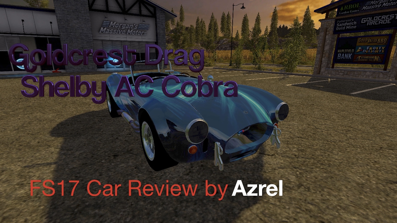 FS17 Goldcrest Drag - Episode Seven - AC Cobra - YouTube