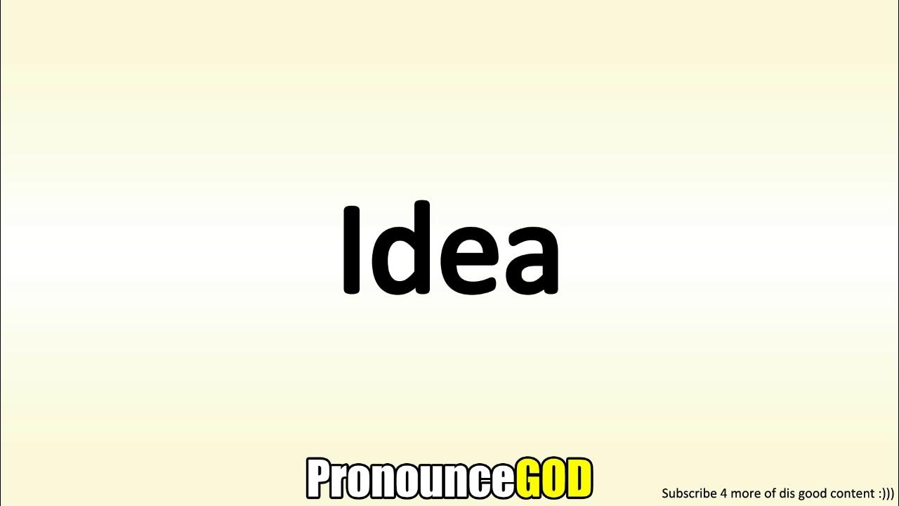 How To Pronounce Idea YouTube how-to-pronounce-idea-youtube
