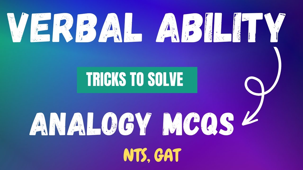 Analogies MCQS | Verbal Reasoning | Tricks to Solve Analogy MCQS | NTS ...