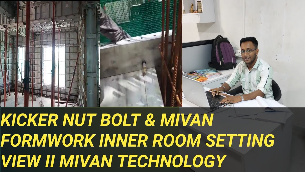 MIVAN FORMWORK SETTING VIEW II KICKER NUT BOLT II MIVAN TECHNOLOGY ...