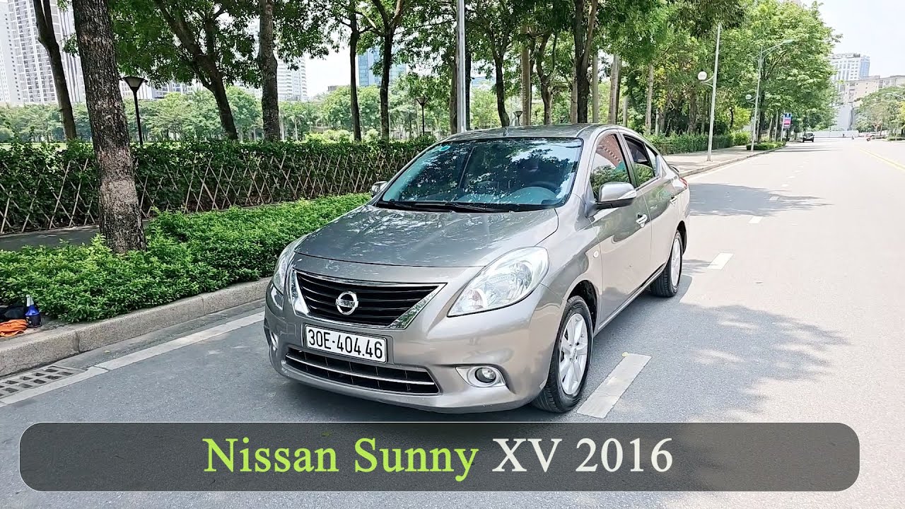 Nissan Sunny XV 2016 xe ô tô cũ giá ngon bổ rẻ - YouTube