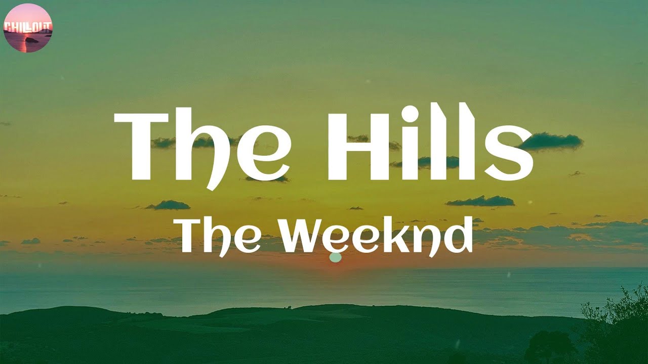 The Weeknd / The Hills ~ (Lyric) - YouTube