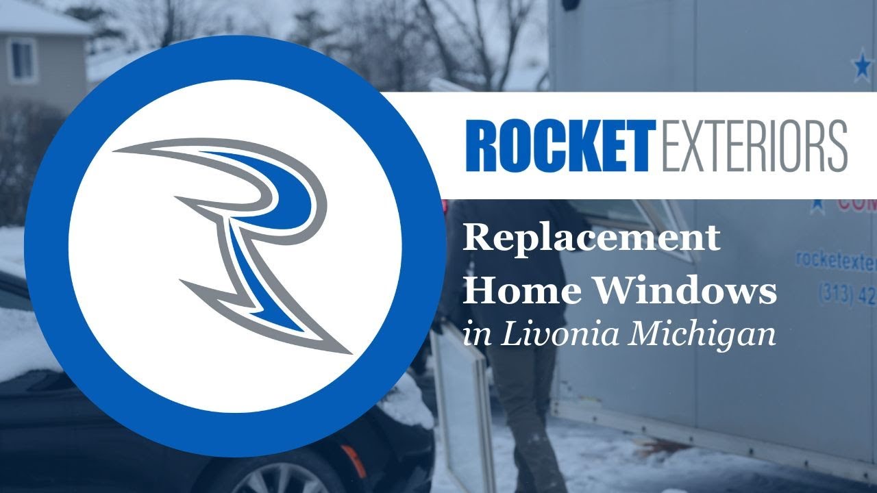 Fast Home Window Replacement in Livonia, MI - Rocket Exteriors (734 ...