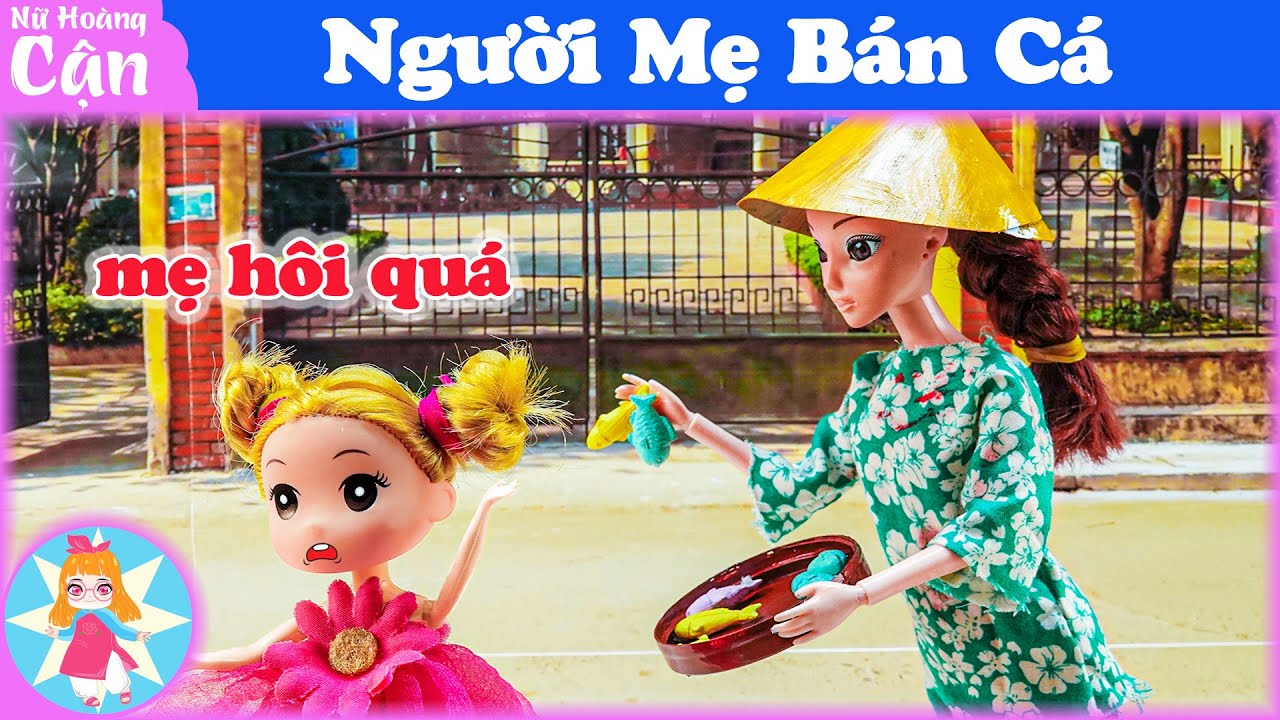 Câu Chuyện Búp Bê Chibi - Con Gái Xấu Chibi vs Mẹ Bán Cá Nghèo - Barbie ...